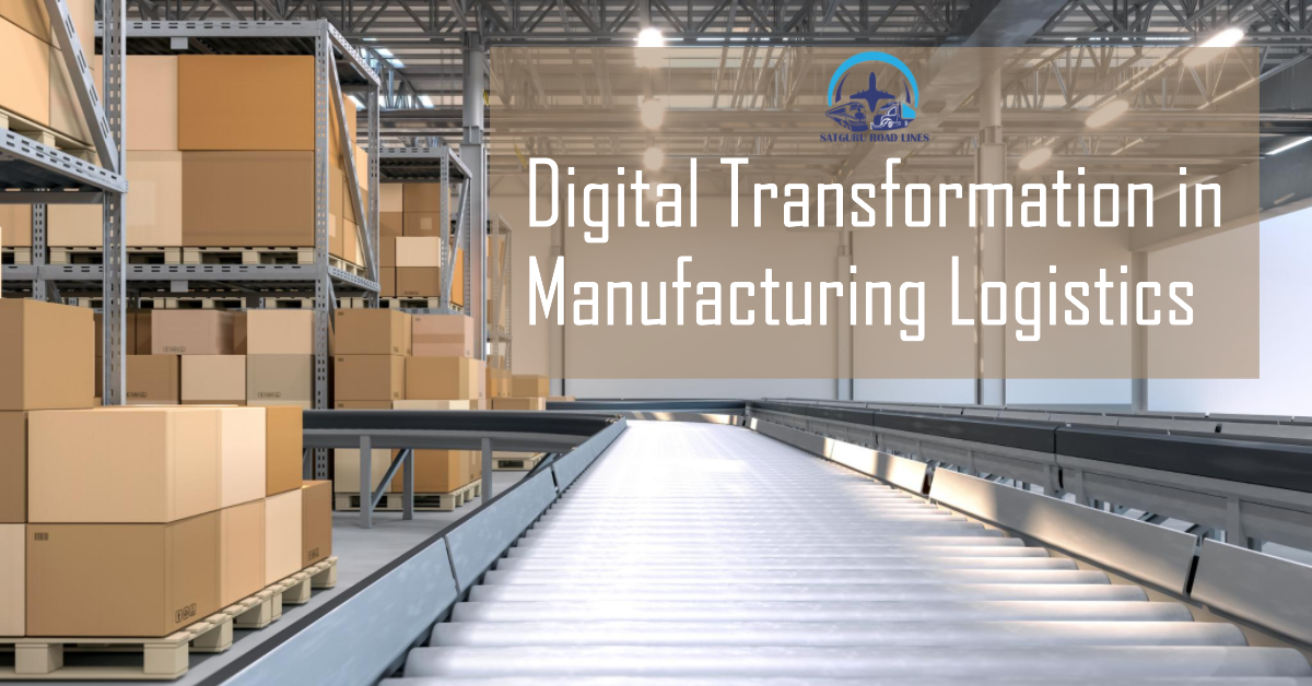 Digital Transformation in Manufacturing Logistics | India